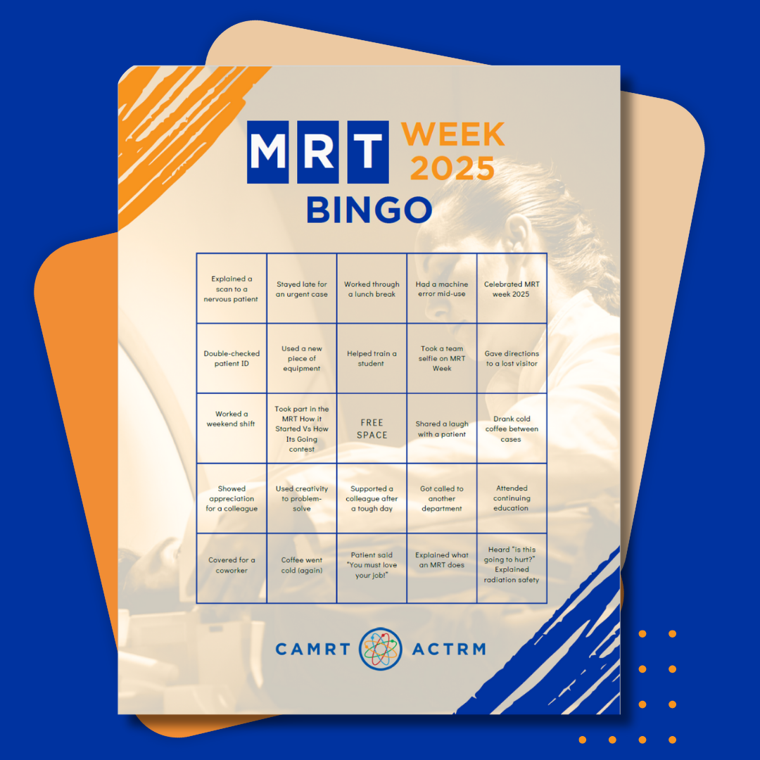 MRT Week – Canadian Association of Medical Radiation Technologists